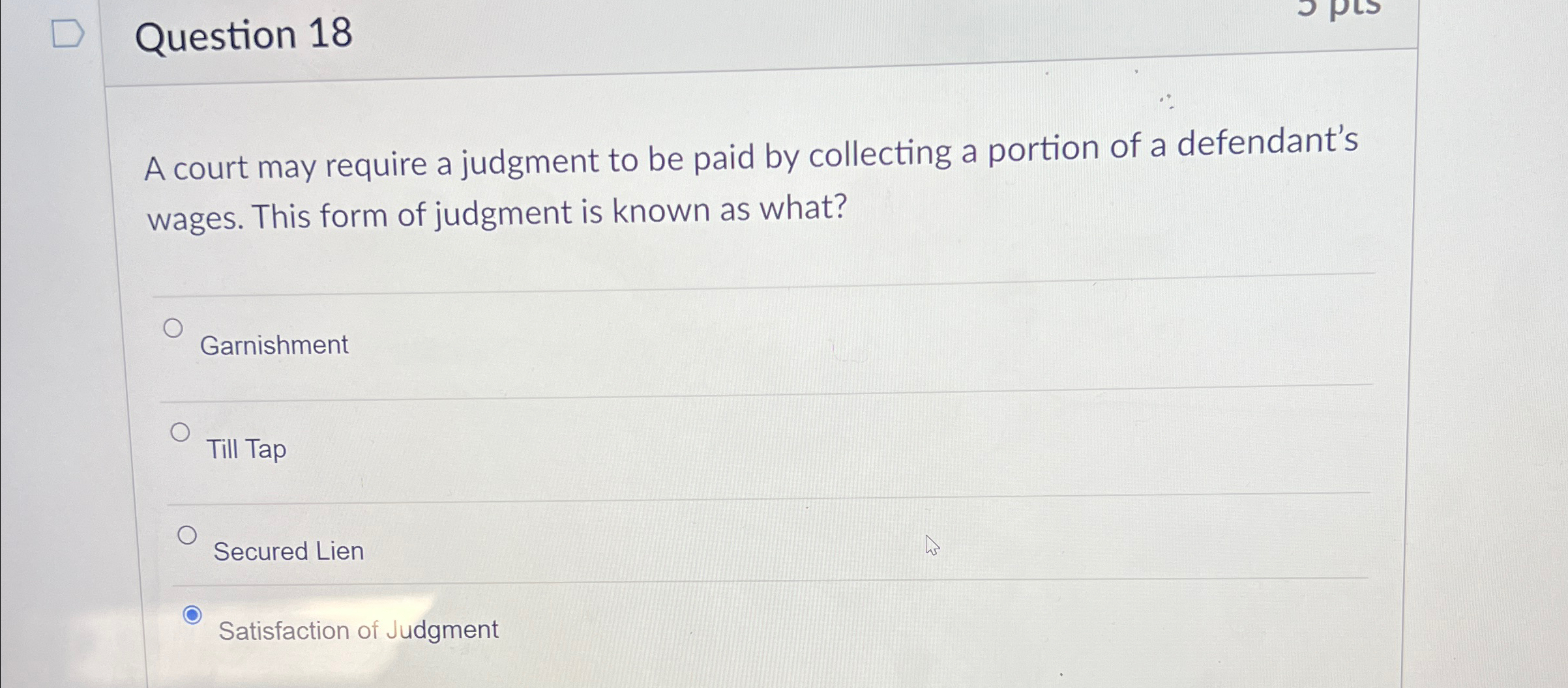 Solved Question 18A court may require a judgment to be paid | Chegg.com