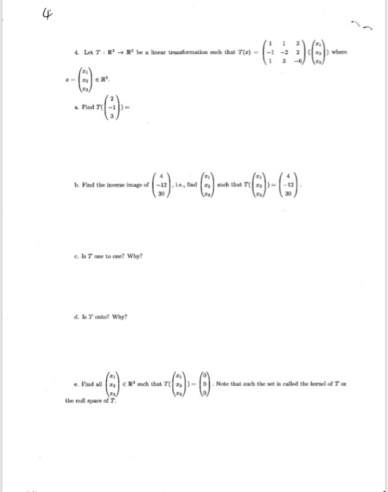 Solved 4 Let T R R Be A Linear Transformation Such That