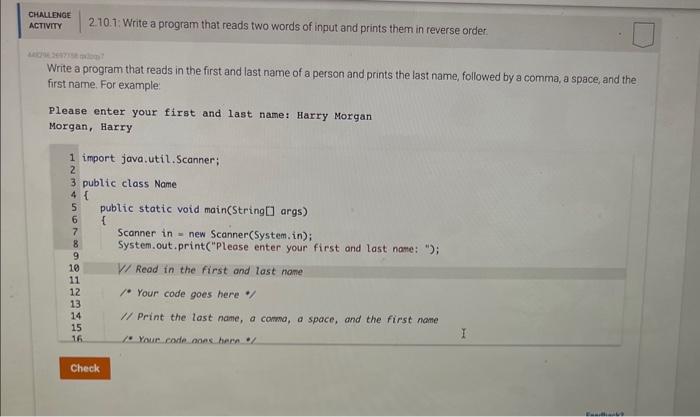 Solved Write a program that reads in the first and last name | Chegg.com