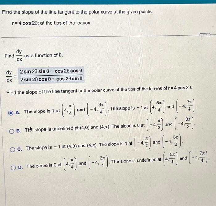 Solved Find the slope of the line tangent to the polar curve | Chegg.com