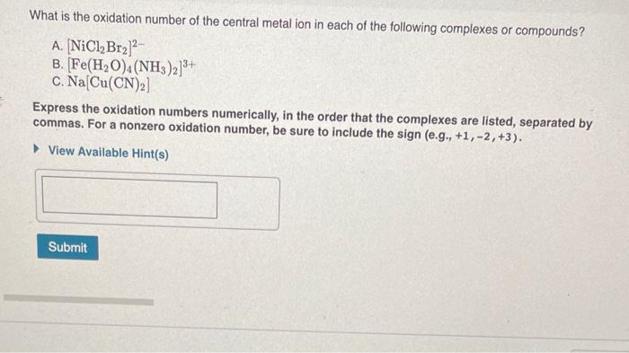 Solved What is the coordination number for each of the | Chegg.com