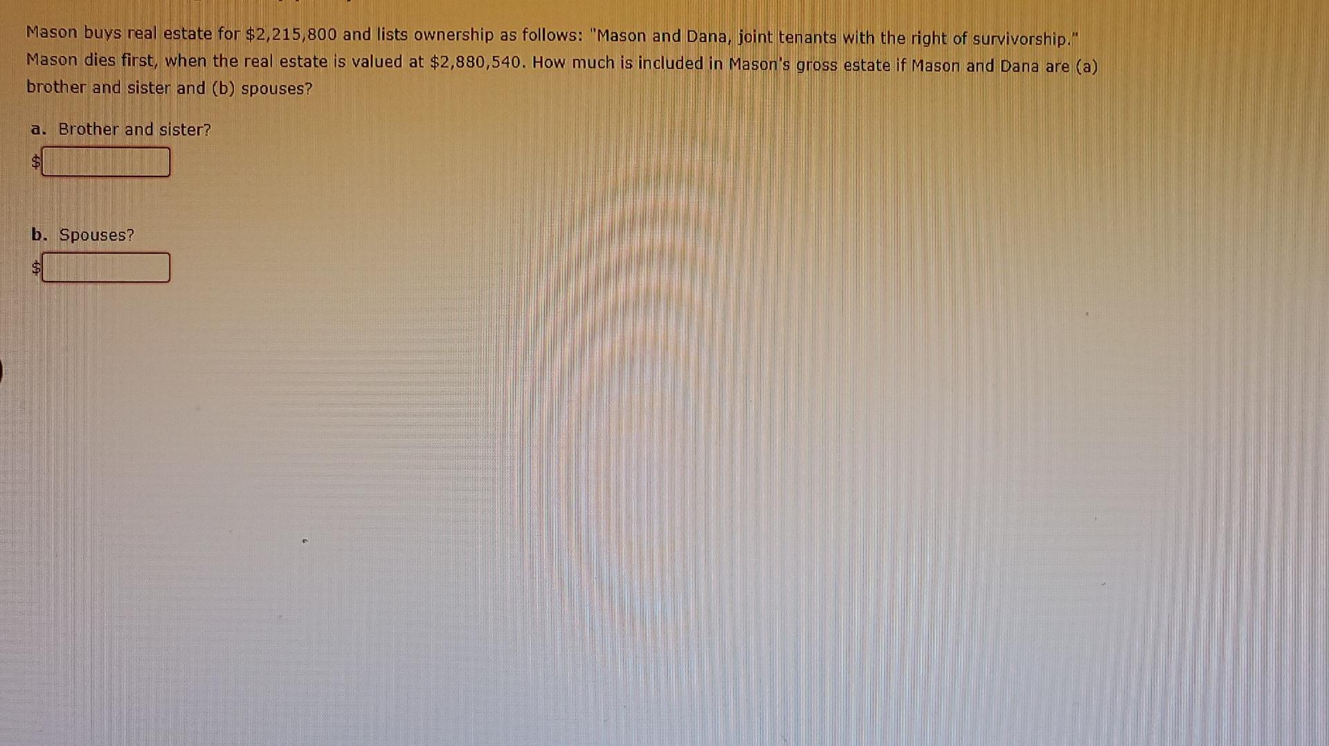 Solved Mason buys real estate for $2,215,800 and lists | Chegg.com