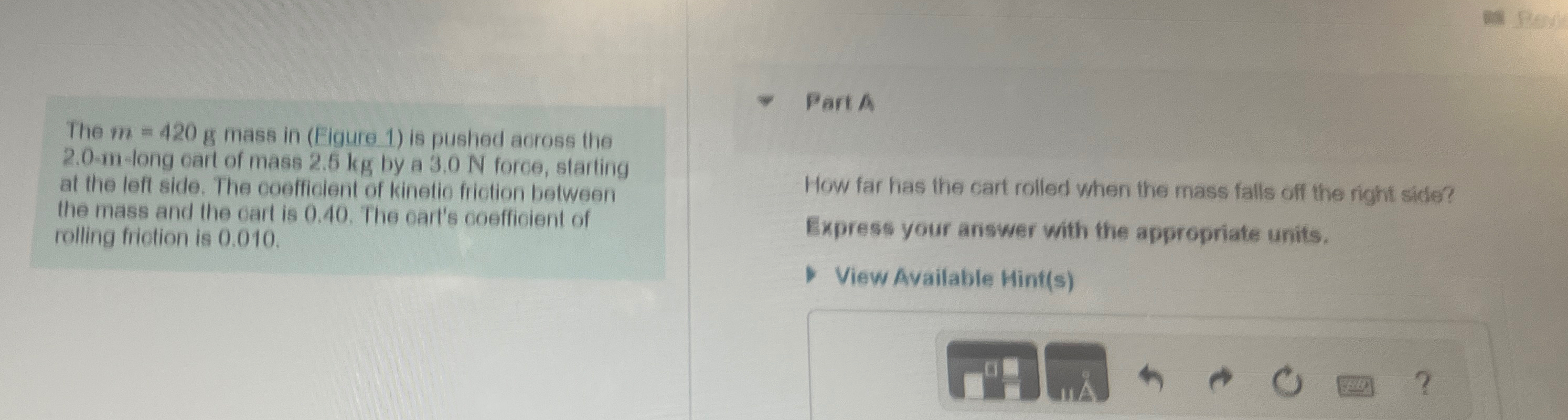 Solved The m=420g ﻿mass in (Figure 1) ﻿is pushed across the | Chegg.com