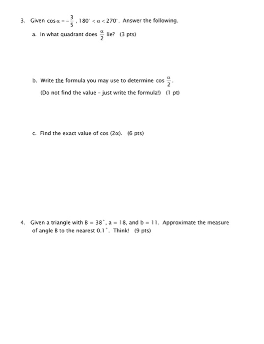 Solved 3. Given cosa = 180