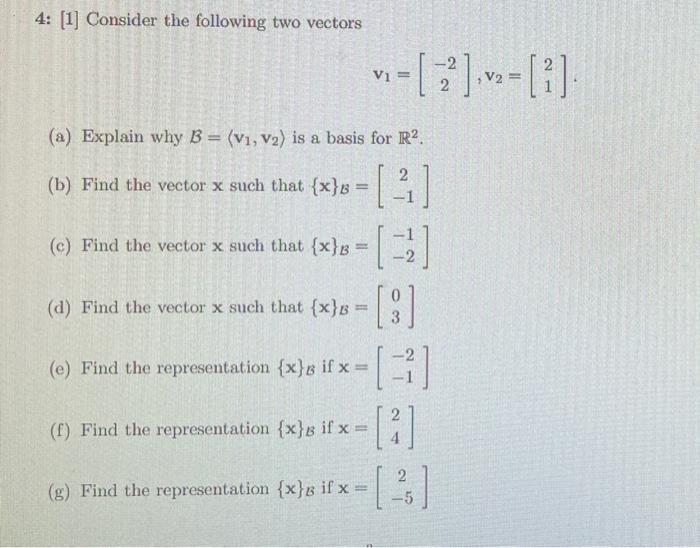 Solved 4: [1] Consider the following two vectors | Chegg.com