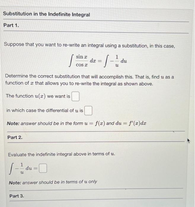 Solved Substitution in the Indefinite Integral Part 1. | Chegg.com