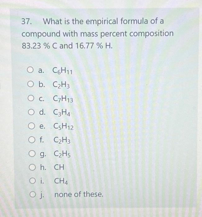 Solved 37. What is the empirical formula of a compound with | Chegg.com