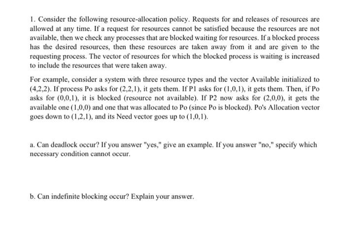 Solved 1. Consider the following resource-allocation policy. | Chegg.com