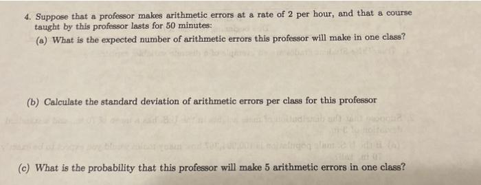 Solved 4. Suppose that a professor makes arithmetic errors | Chegg.com