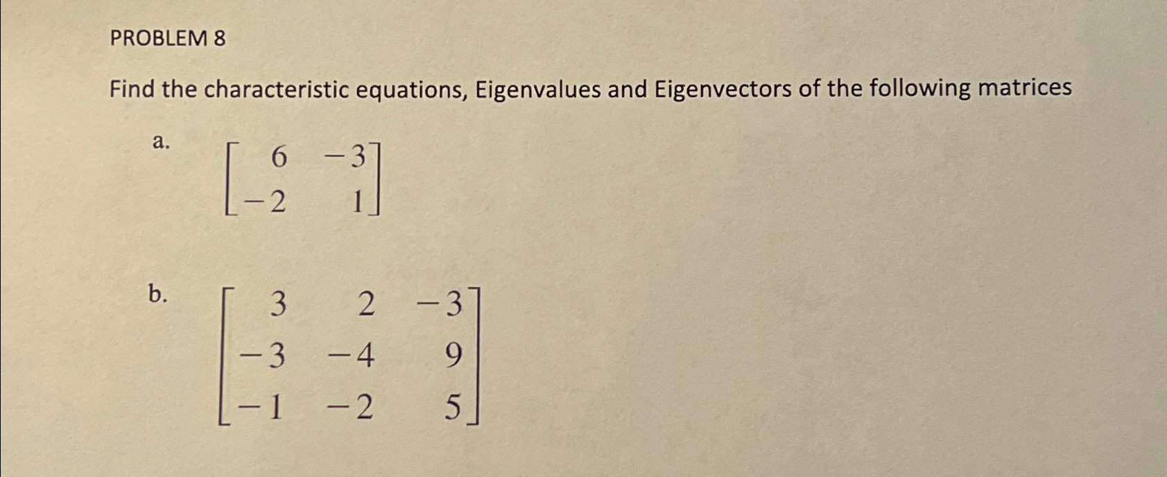 PROBLEM 8Find the characteristic equations, | Chegg.com