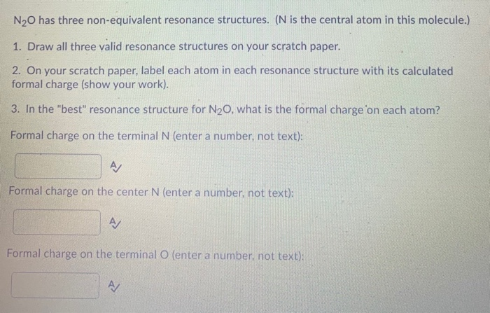 Solved N20 has three non-equivalent resonance structures. (N | Chegg.com