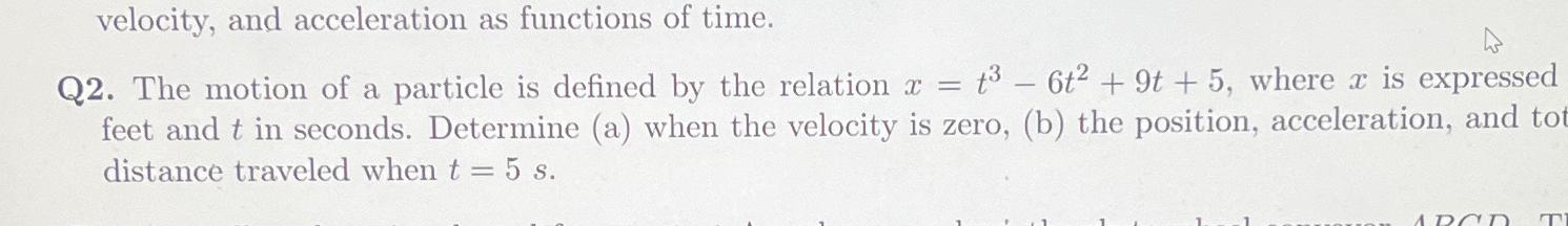 Solved Q2. ﻿The motion of a particle is defined by the | Chegg.com