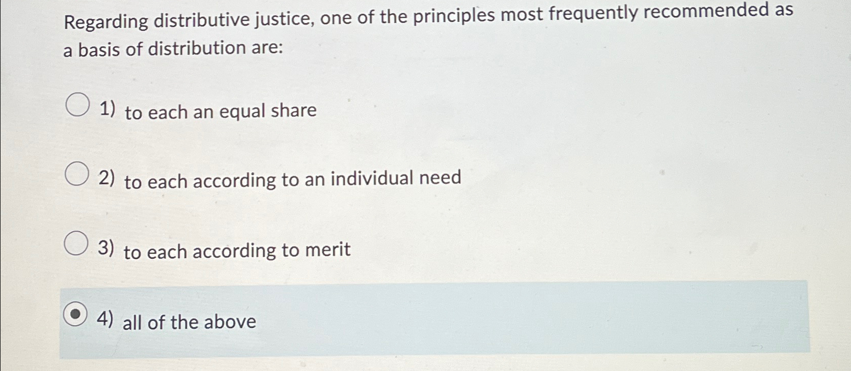 Solved Regarding distributive justice, one of the principles | Chegg.com