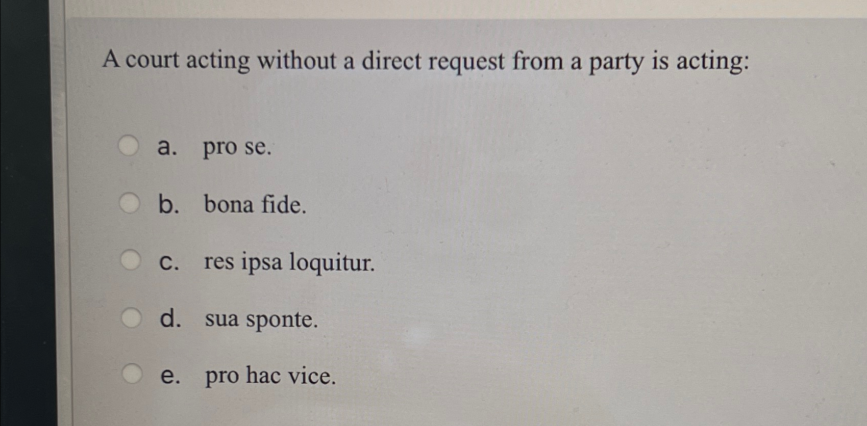 Solved A court acting without a direct request from a party | Chegg.com
