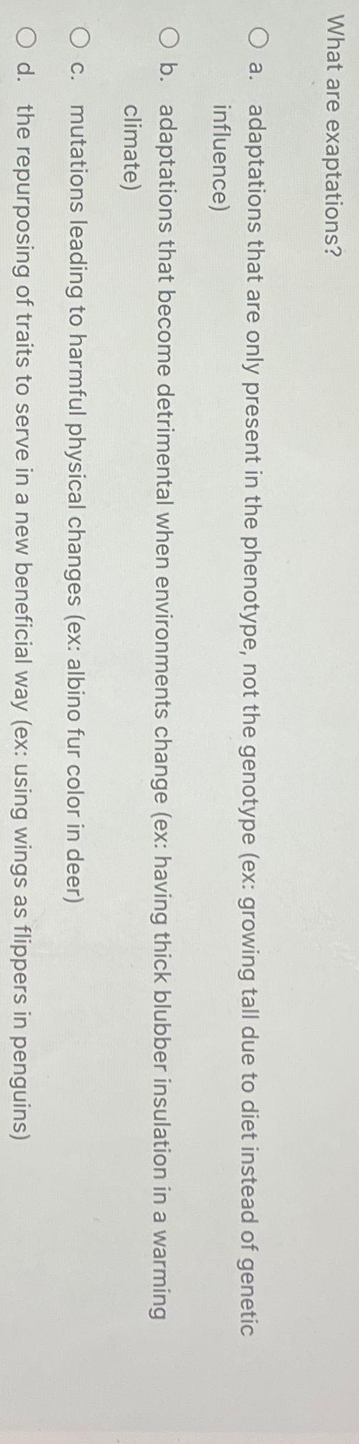 Solved What are exaptations?a. ﻿adaptations that are only | Chegg.com