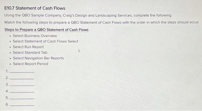 Solved E10.7 Statement of Cash Flows Using the QBO Sample | Chegg.com