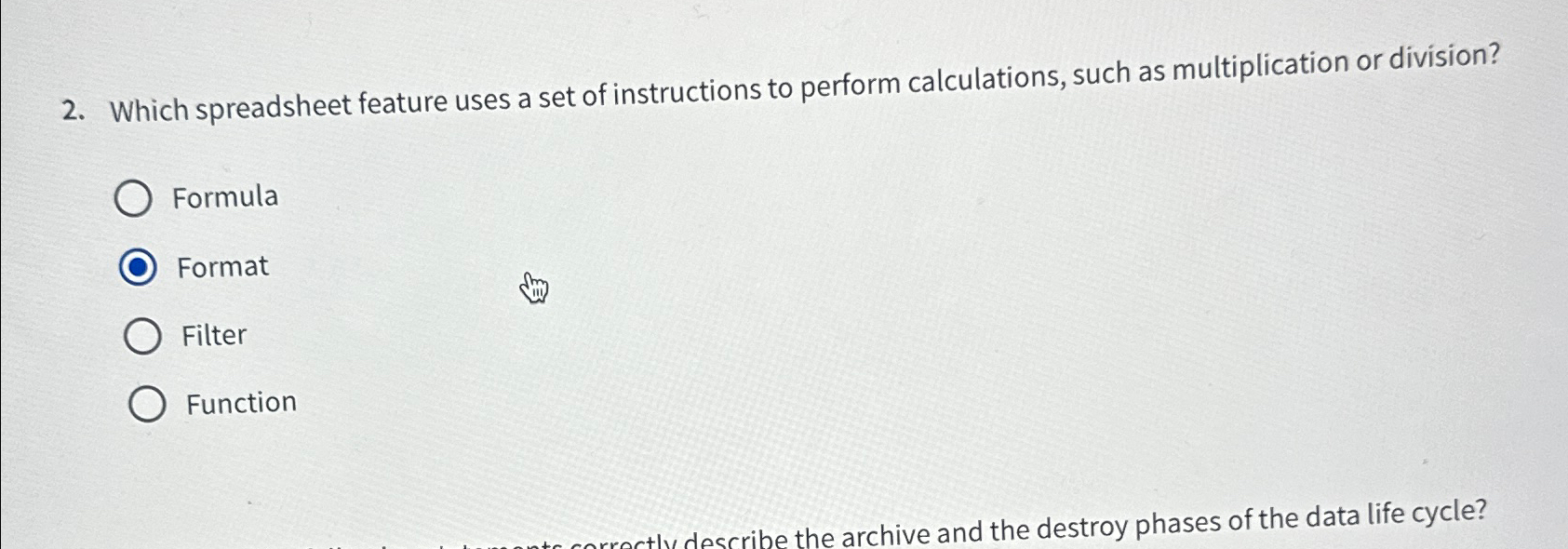 Solved Which spreadsheet feature uses a set of instructions | Chegg.com