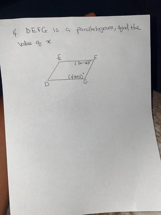 Solved 4 DEFG is a parallelogram, find the value of x E | Chegg.com