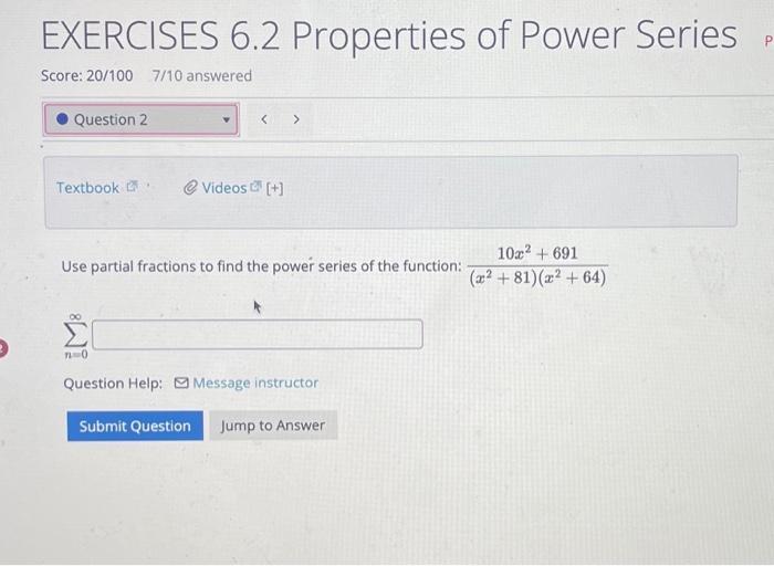 Solved EXERCISES 6.2 Properties of Power Series Score: | Chegg.com