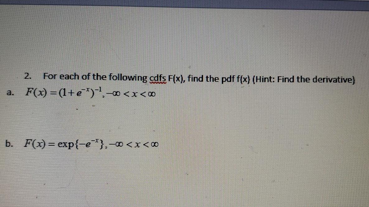 Solved For each of the following cdfs F(x), find the pdf | Chegg.com