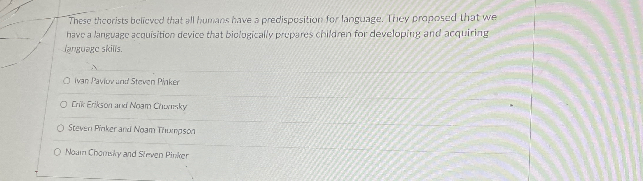 Solved These theorists believed that all humans have a | Chegg.com