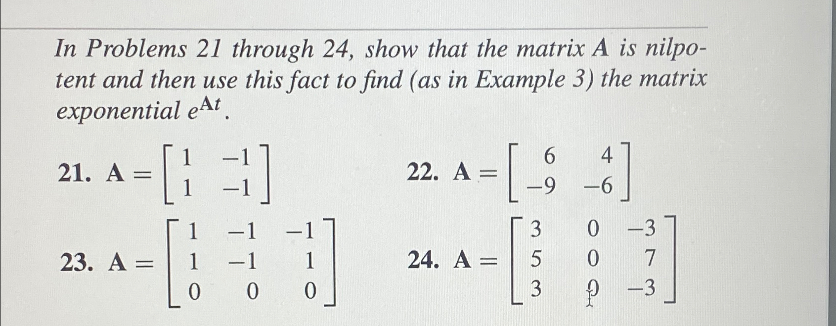 Solved In Problems 21 ﻿through 24, ﻿show that the matrix A | Chegg.com