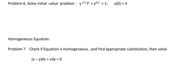 Solved Problem 6. Solve initial -value problem: | Chegg.com