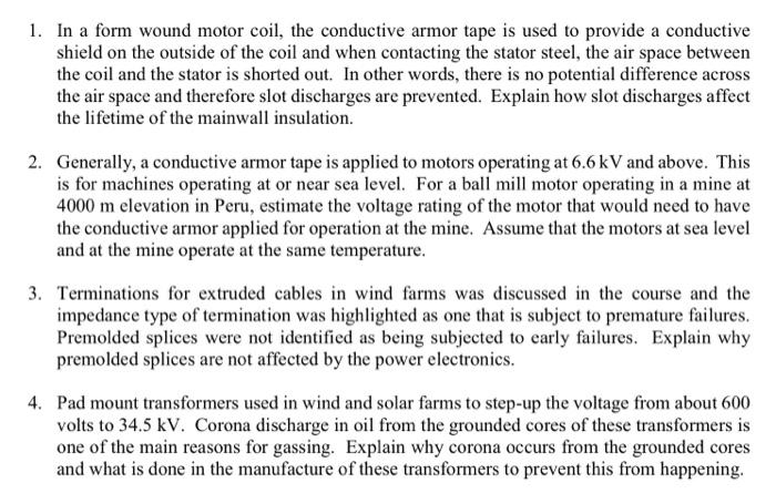 Solved 1. In a form wound motor coil, the conductive armor | Chegg.com