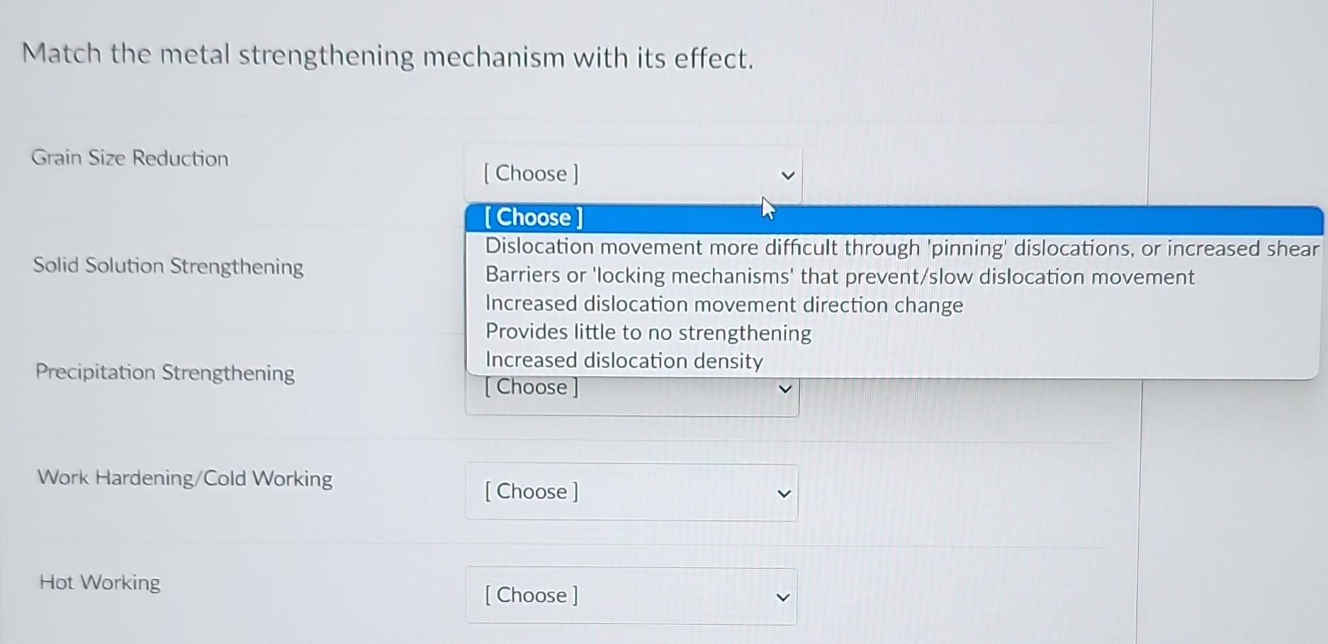 Solved Match the metal strengthening mechanism with its | Chegg.com