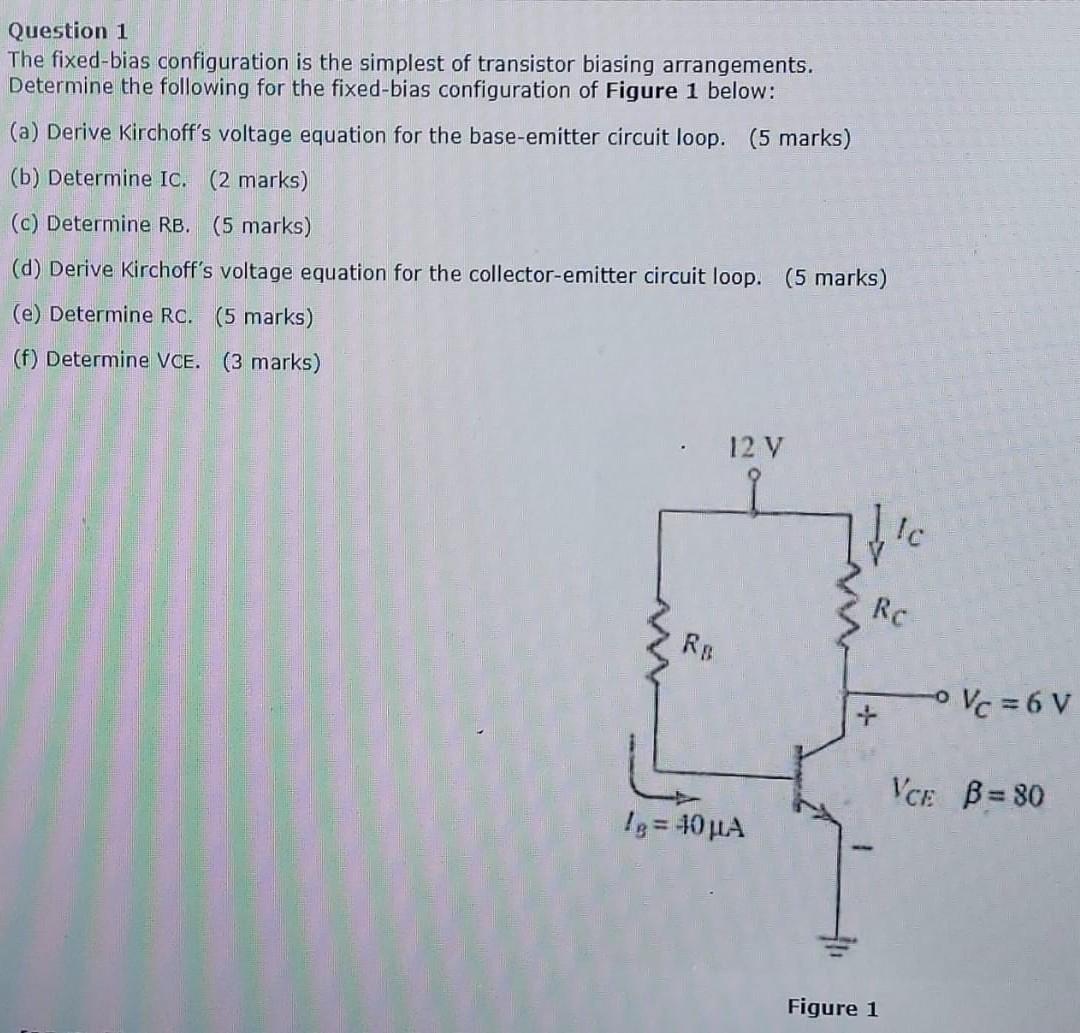 Solved Question 1 The fixed-bias configuration is the | Chegg.com