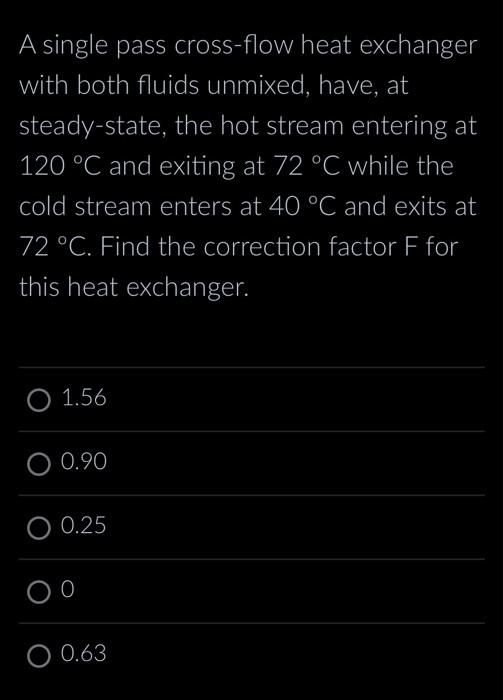 Solved A single pass cross-flow heat exchanger with both | Chegg.com