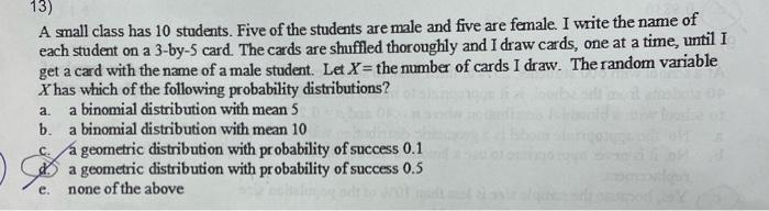 Solved A small class has 10 students. Five of the students | Chegg.com
