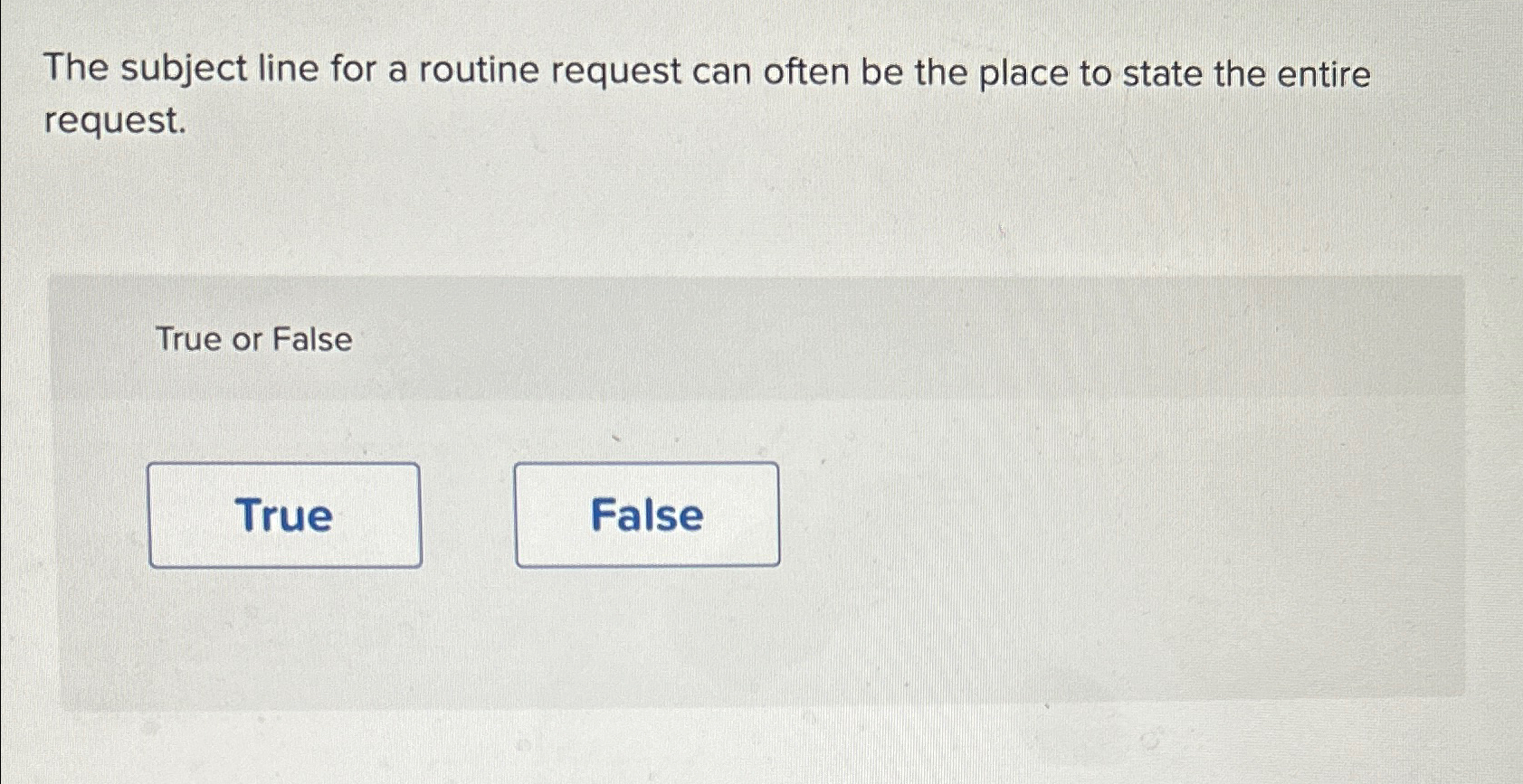Solved The subject line for a routine request can often be | Chegg.com