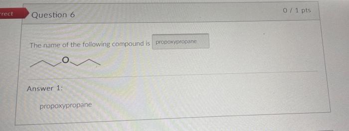 Solved rect Question 6 The name of the following compound is | Chegg.com