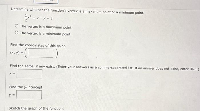 Solved Determine whether the function's vertex is a maximum | Chegg.com