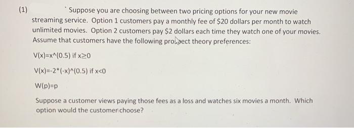 Solved Suppose you are choosing between two pricing options | Chegg.com