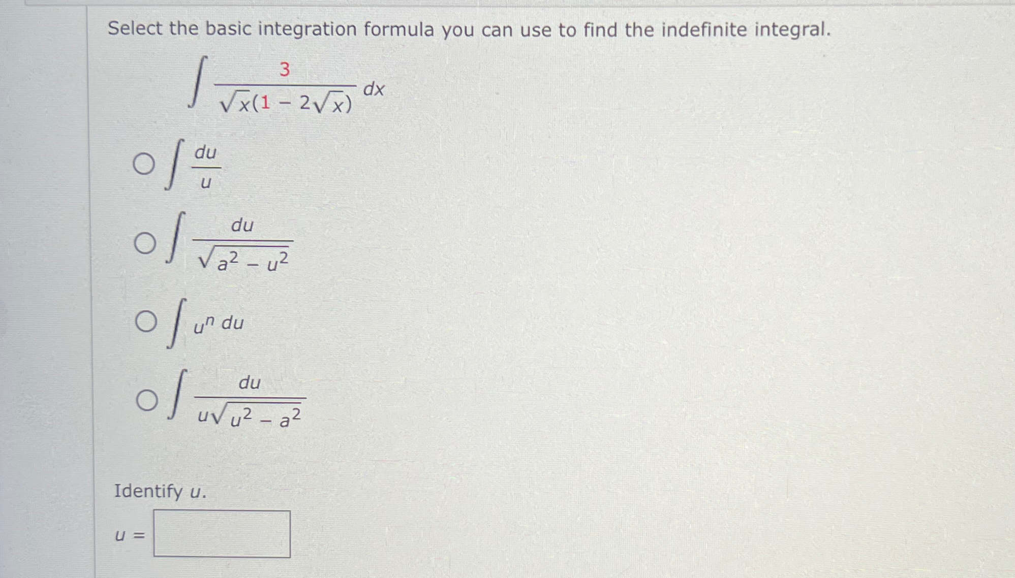 Solved Select the basic integration formula you can use to | Chegg.com