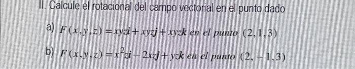 Solved Calculate the curl of the vector field at the given | Chegg.com
