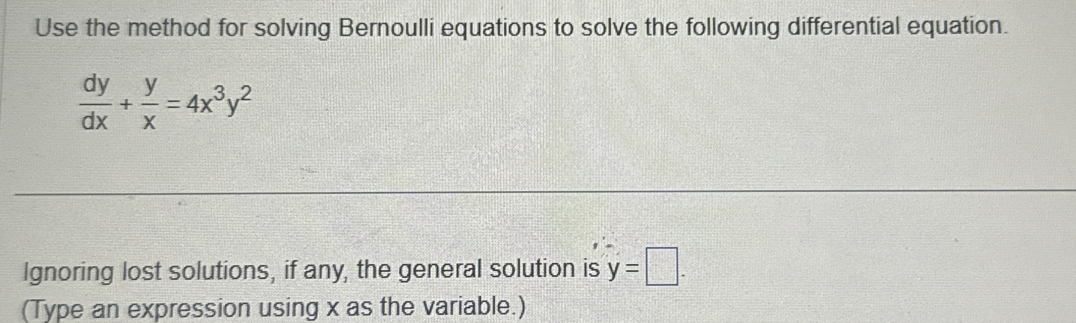 Solved Use the method for solving Bernoulli equations to | Chegg.com