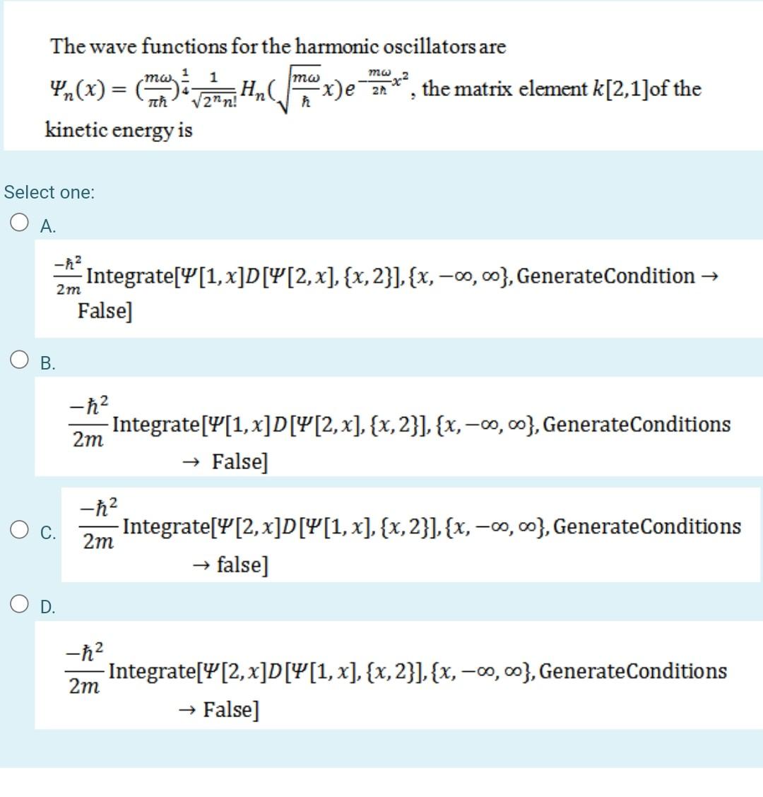 Solved The wave functions for the harmonic oscillators are | Chegg.com
