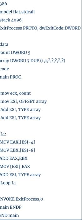Solved 386 model flat,stdcall stack 4096 xitProcess PROTO, | Chegg.com