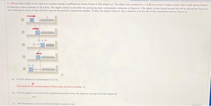Solved A 1.40-kg object slides to the right on a surface | Chegg.com
