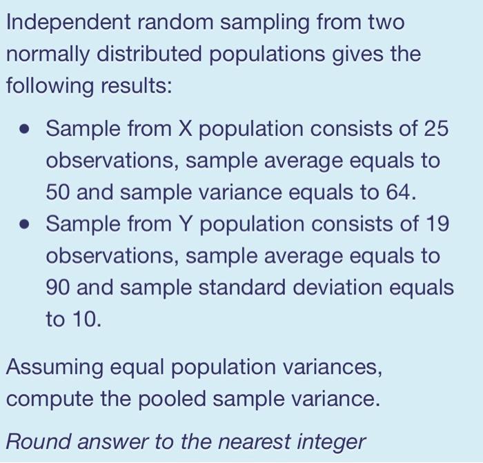 Solved Independent random sampling from two normally | Chegg.com