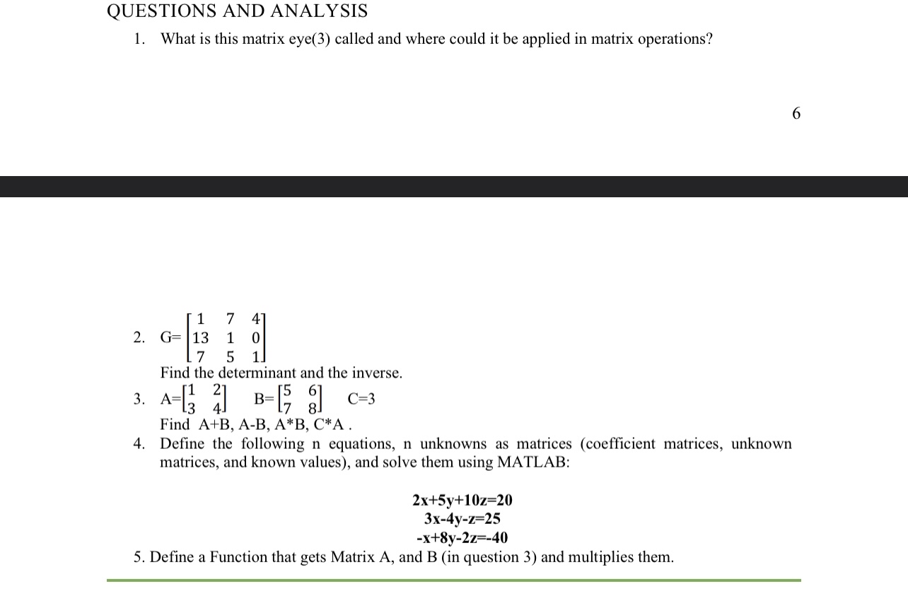 Solved QUESTIONS AND ANALYSISWhat is this matrix eye(3) | Chegg.com