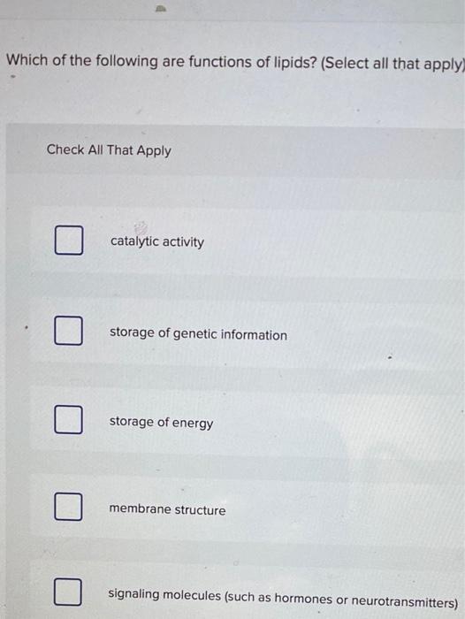Solved Which of the following are functions of lipids? | Chegg.com