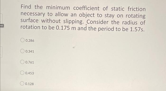 Solved Find the minimum coefficient of static friction | Chegg.com