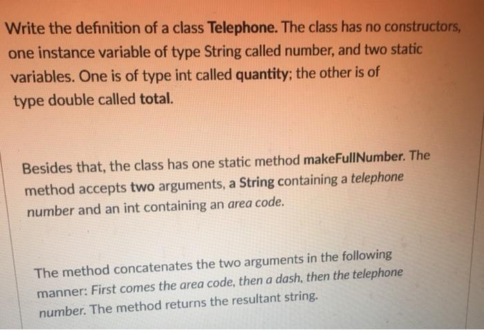 Solved Write the definition of a class Telephone. The class | Chegg.com