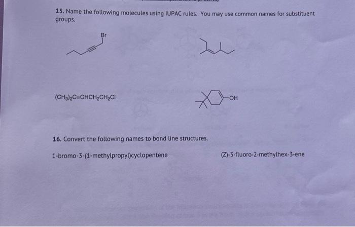 Solved 15. Name the following molecules using IUPAC rules. | Chegg.com