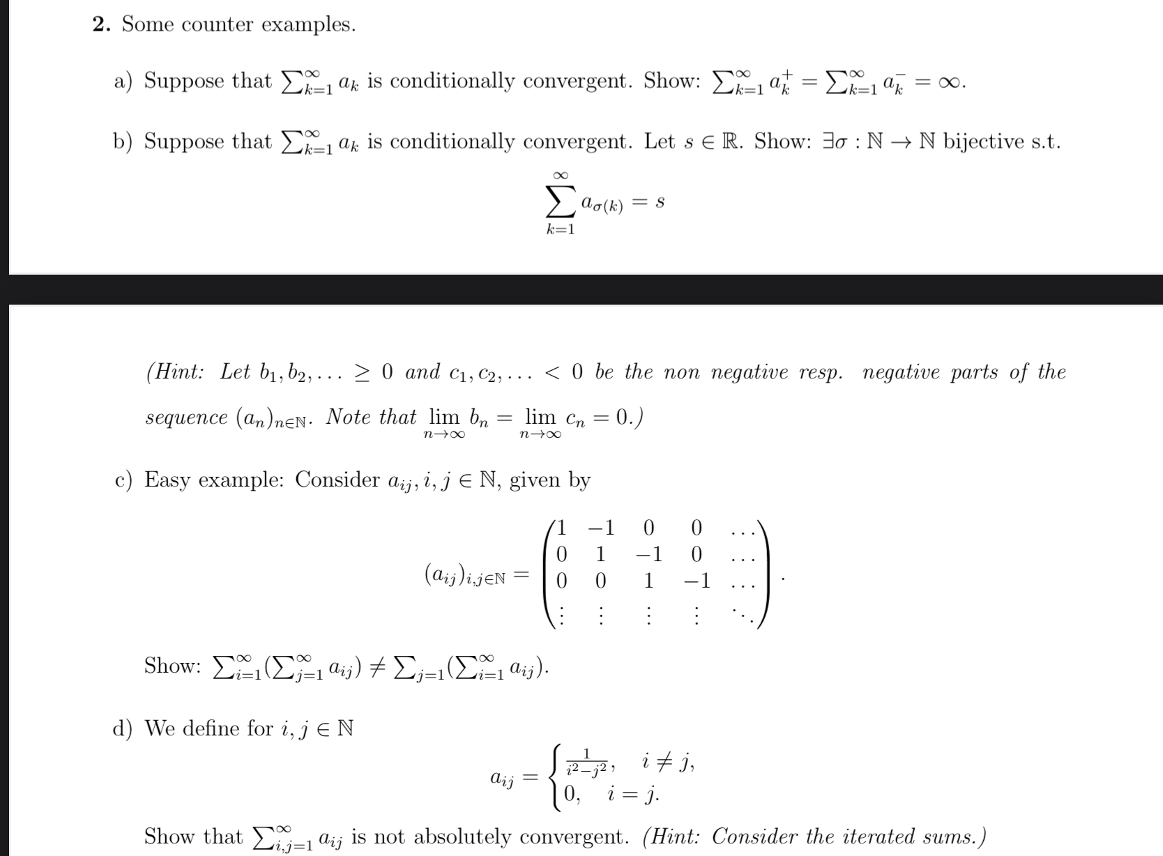 Solved Some counter examples.a) ﻿Suppose that ∑k=1∞ak ﻿is | Chegg.com