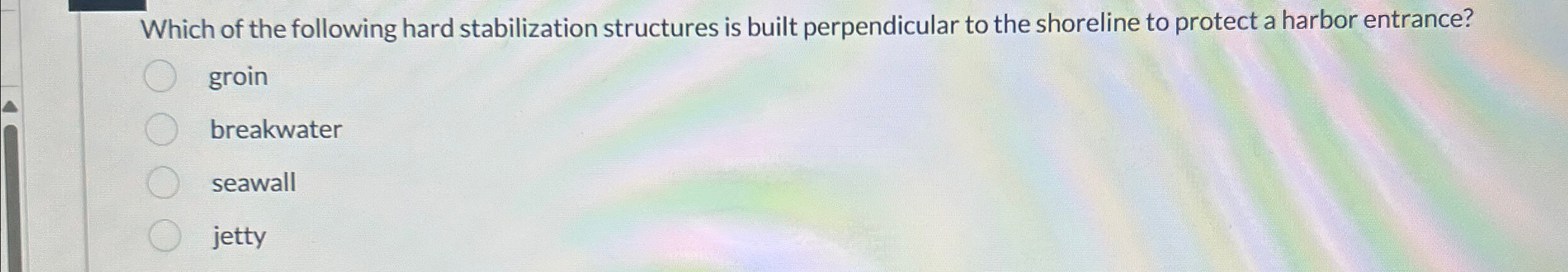 Solved Which of the following hard stabilization structures | Chegg.com